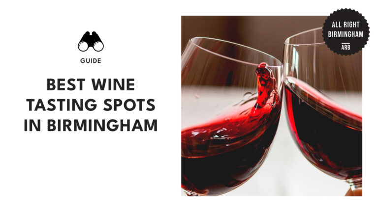 10 wine tasting spots in Birmingham we’ll always toast to